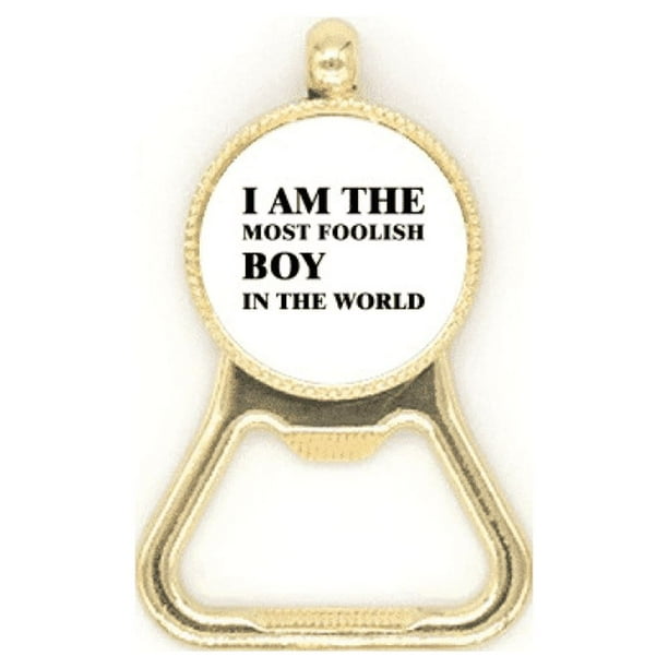 I Am The Foolish Boy Art Deco Fashion Beer Bottle Cap Opener Stainless ...