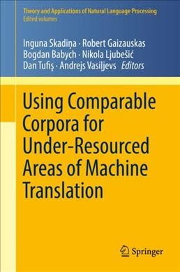 Pre-Owned Theory and Applications of Natural Language Processing: Using Comparable Corpora for ...