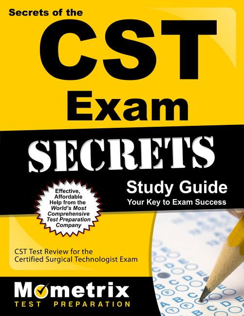 Secrets of the CST Exam Study Guide : CST Test Review for the Certified ...