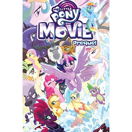 My Little Pony: The Movie Prequel (MLP The Movie) | Walmart Canada