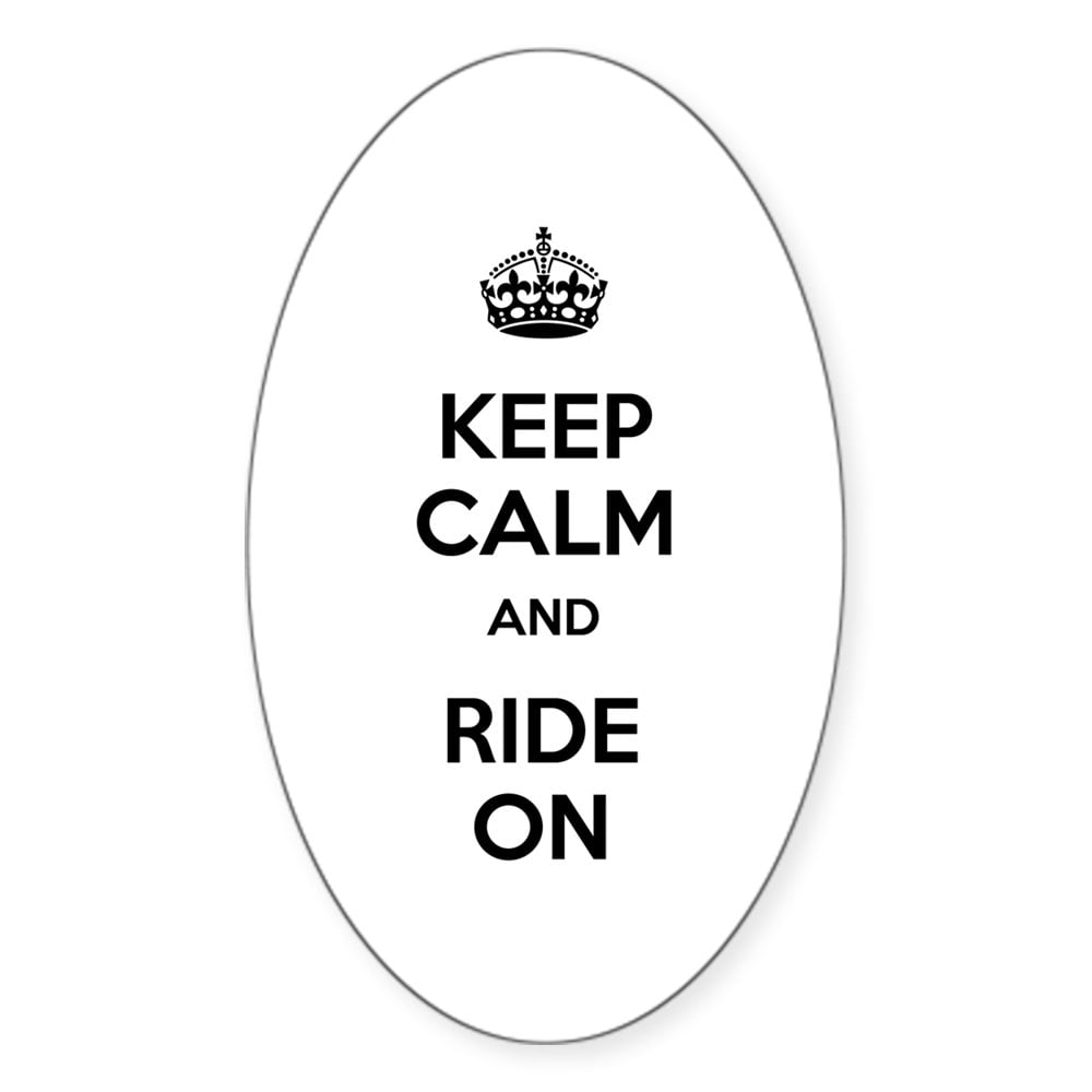 Keep Calm And Ride On
