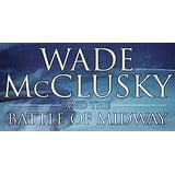 Wade McClusky and the Battle of Midway (Paperback) - Walmart.com