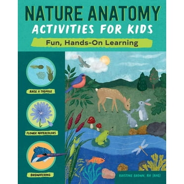 Exploring Nature Activity Book for Kids : 50 Creative Projects to Spark ...