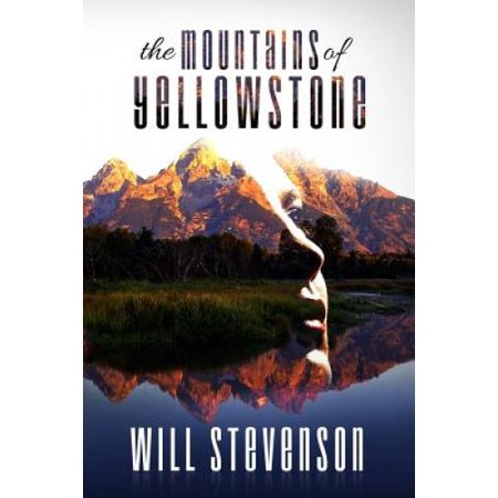 The Mountains of Yellowstone | Walmart Canada