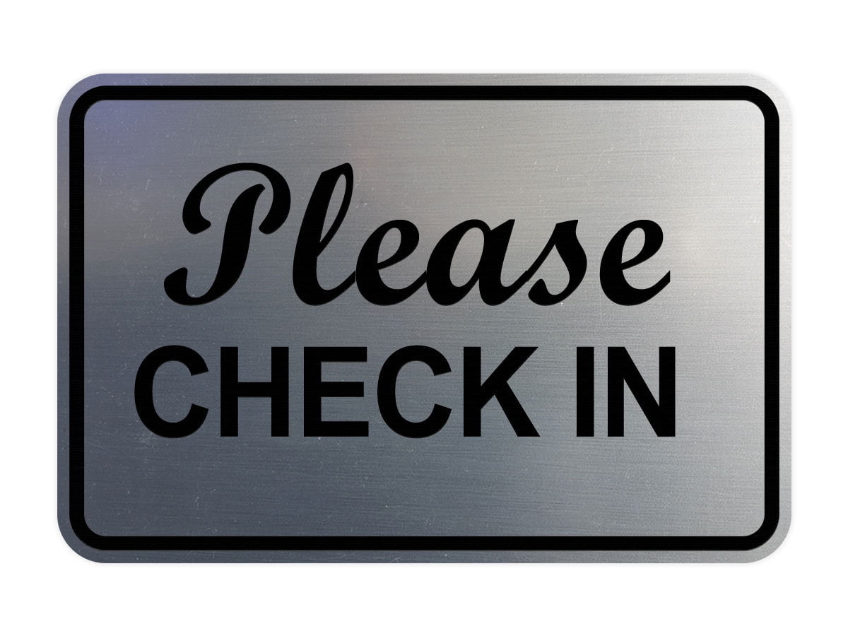 Signs ByLITA Classic Framed, Please Check In Sign (Brushed Silver ...