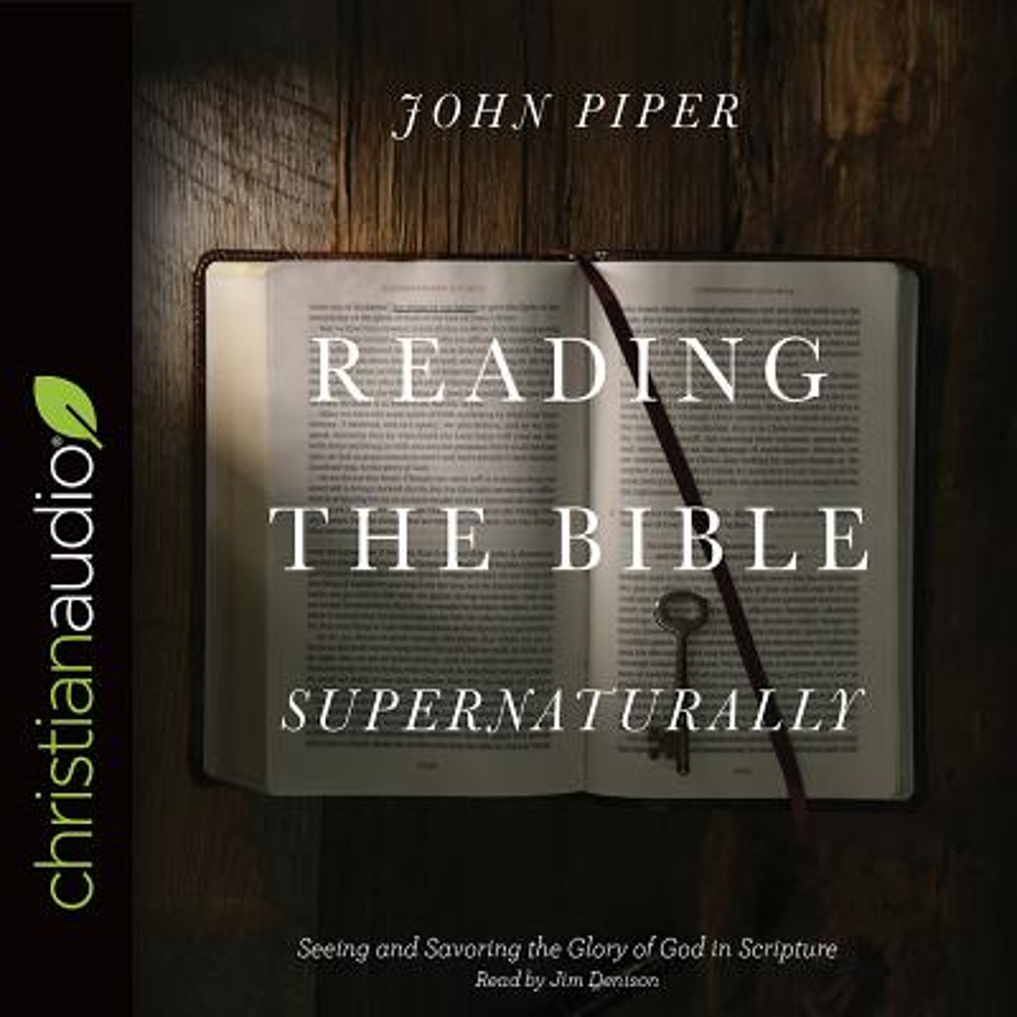 Pre-Owned Reading the Bible Supernaturally: Seeing and Savoring the ...