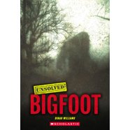 Real Unexplained! Collection The Bigfoot Book: The Encyclopedia of ...