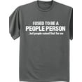 Not a people person funny t-shirt graphic tee for men - Walmart.com
