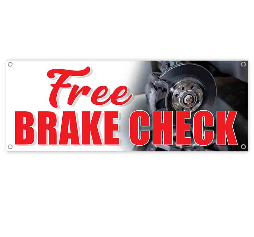 Free Brake Check 13 oz Vinyl Banner With Metal Grommets - Walmart.com
