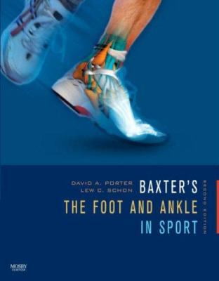 Pre-Owned Baxter's The Foot and Ankle in Sport (Hardcover) 0323023584 ...