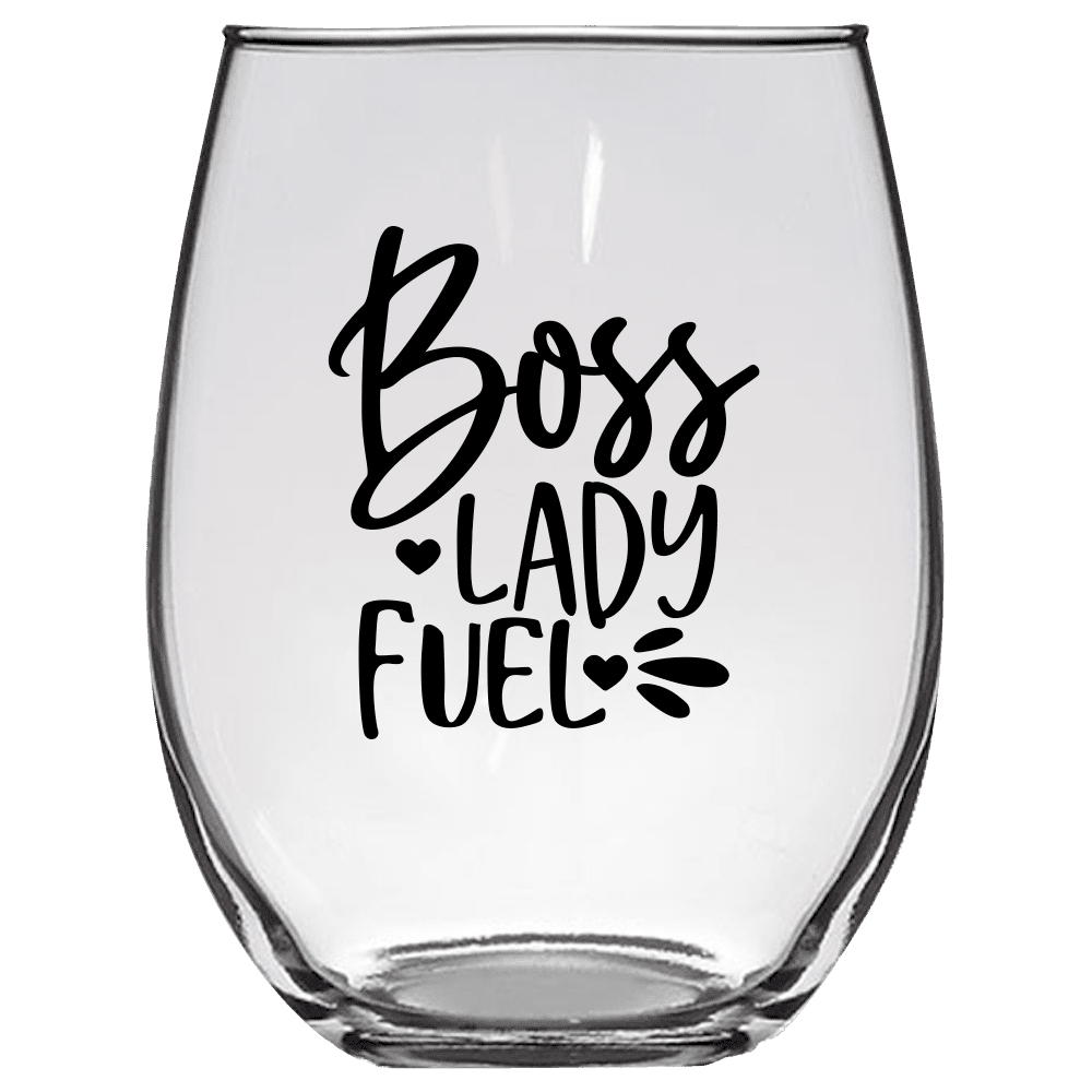 Boss Lady Fuel Funny Wine Glass - Walmart.com