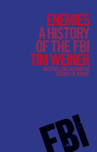 Pre-Owned Enemies: A History of the FBI (Hardcover) 1846143268 ...