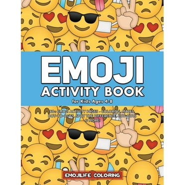 Emoji Activity Book for Kids Ages 4-8: 60+ Emoji Activity Pages ...