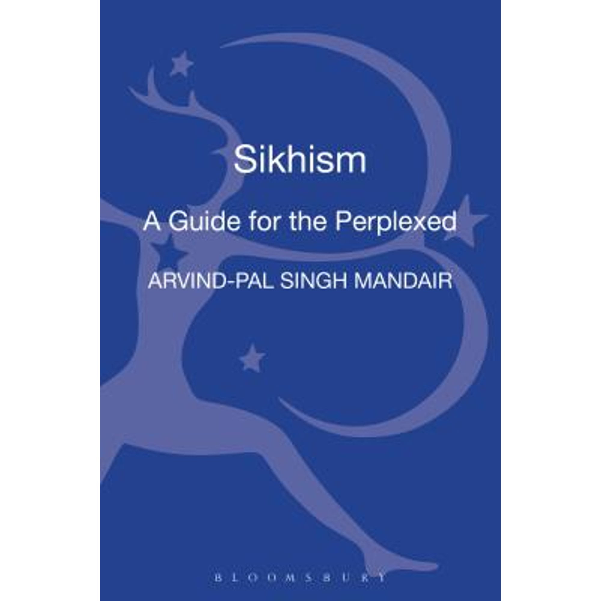 Pre-Owned Guides for the Perplexed: Sikhism: A Guide for the Perplexed ...