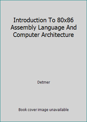 Pre-Owned Introduction To 80x86 Assembly Language And Computer Architecture (Hardcover ...