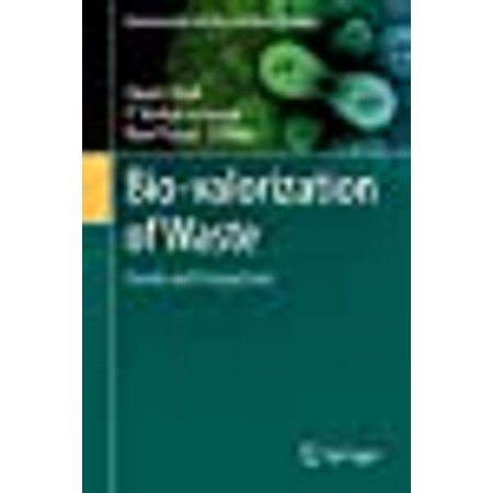 Bio-valorization of Waste: Trends and Perspectives (Environmental and ...