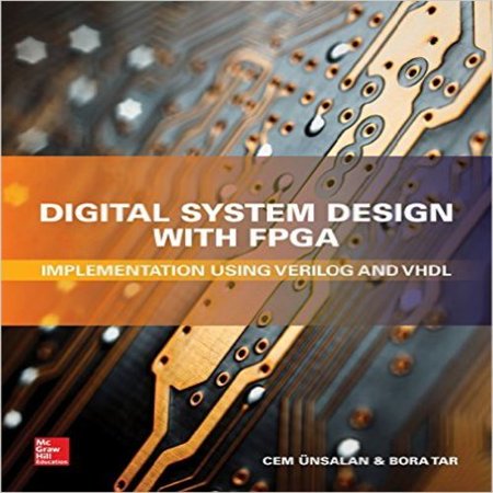 Digital System Design with FPGA: Implementation Using Verilog and VHDL | Walmart Canada