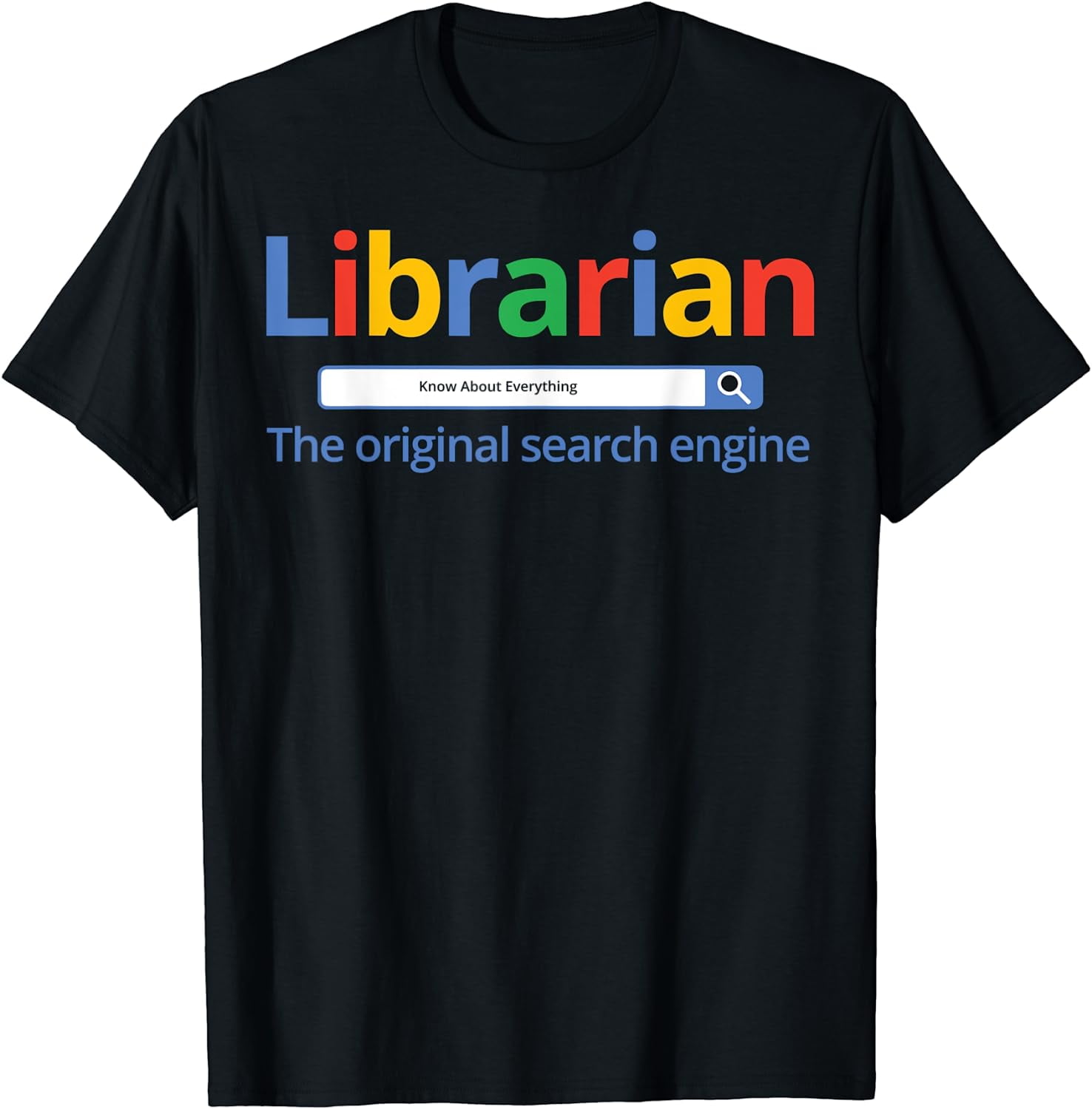 Librarian Shirt - The Original Search Engine - Library Tees - Walmart.com