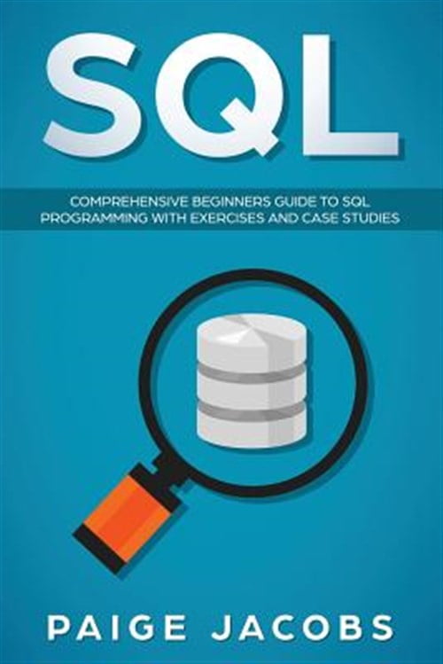 Pre-Owned SQL: Comprehensive Beginners Guide to SQL Programming with ...