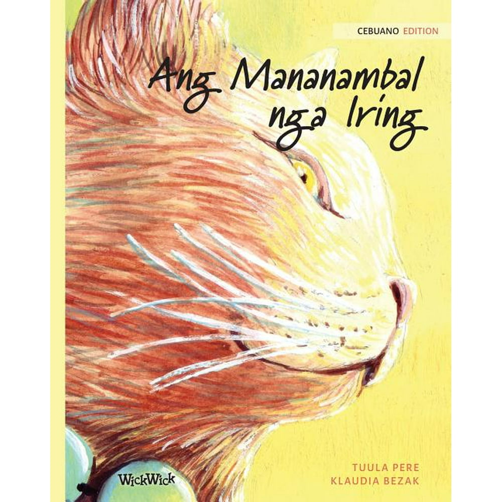 Ang Mananambal nga Iring : Cebuano Edition of The Healer Cat (Paperback ...