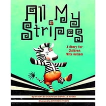 All My Stripes: A Story for Children With Autism - Walmart.com