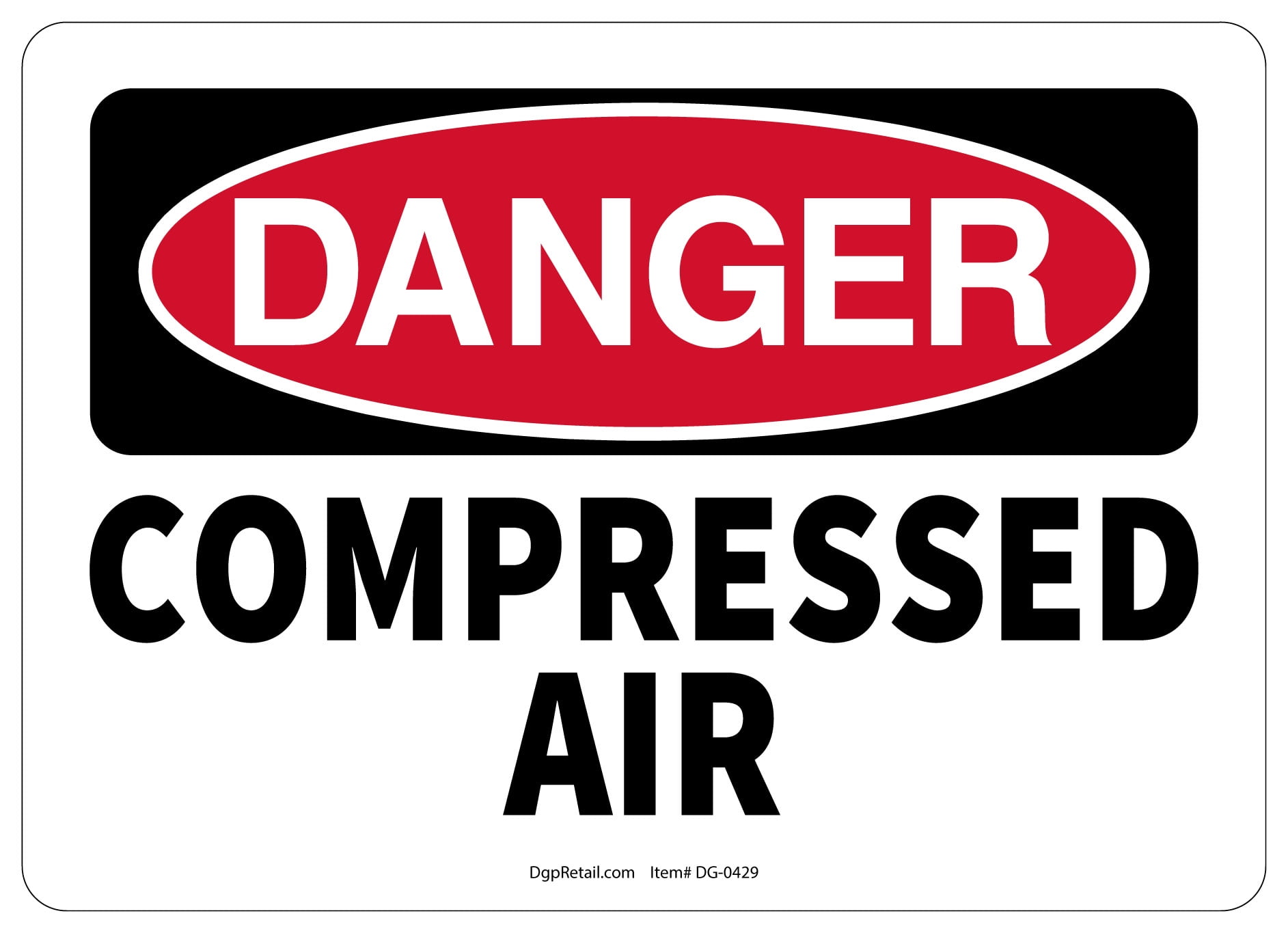 OSHA DANGER SAFETY SIGN COMPRESSED AIR - Walmart.com - Walmart.com OSHA DANGER SAFETY SIGN COMPRESSED AIR - Walmart.com - Walmart.com