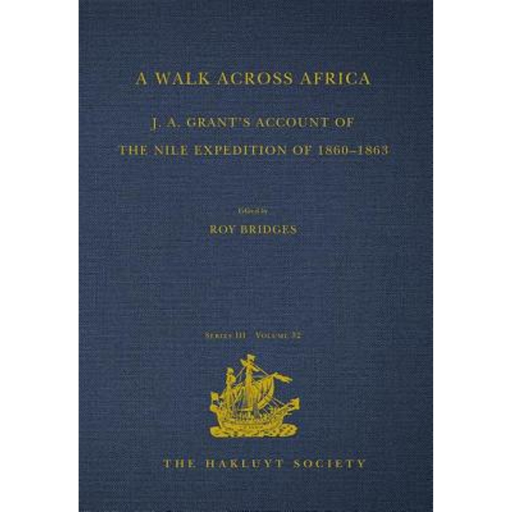 Pre-Owned Hakluyt Society, Third: A Walk Across Africa (Hardcover ...