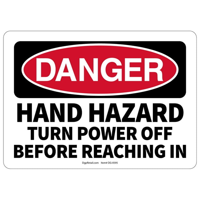 OSHA DANGER SAFETY SIGN HAND HAZARD TURN POWER OFF BEFORE REACHING IN ...