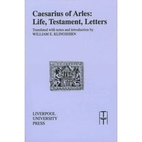 Translated Texts for Historians Caesarius of Arles, Book 19, (Paperback ...