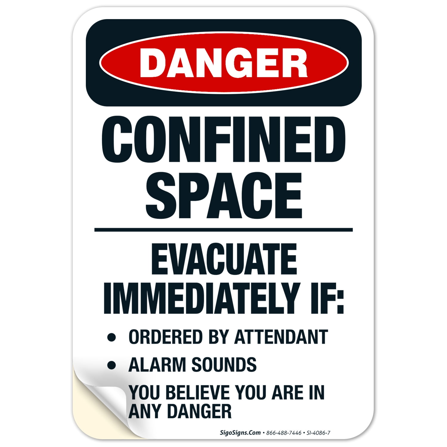 Confined Space Evacuate Immediately If Sign, OSHA Danger Sign, 10x7 ...