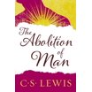 C.S. Lewis's Classic 'The Abolition of Man' - Paperback, HarperOne ...