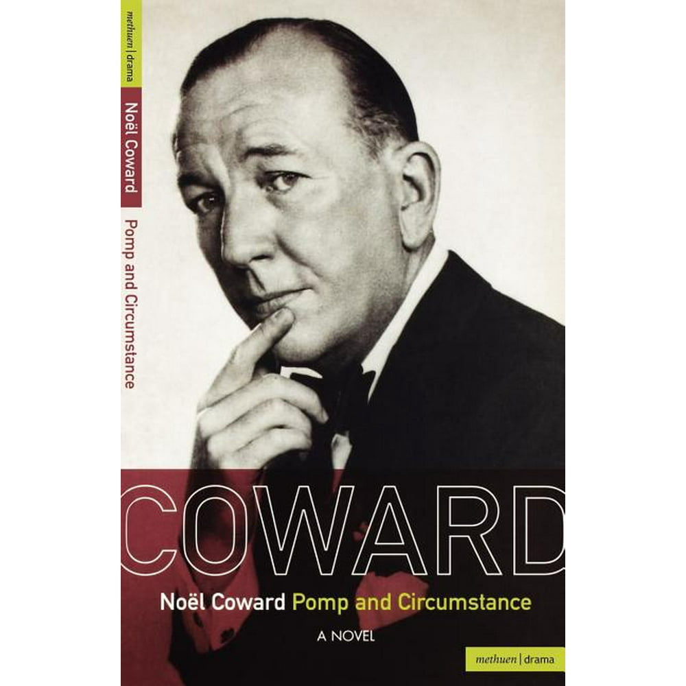 Coward Collection: Noel Coward Pomp and Circumstance (Paperback ...