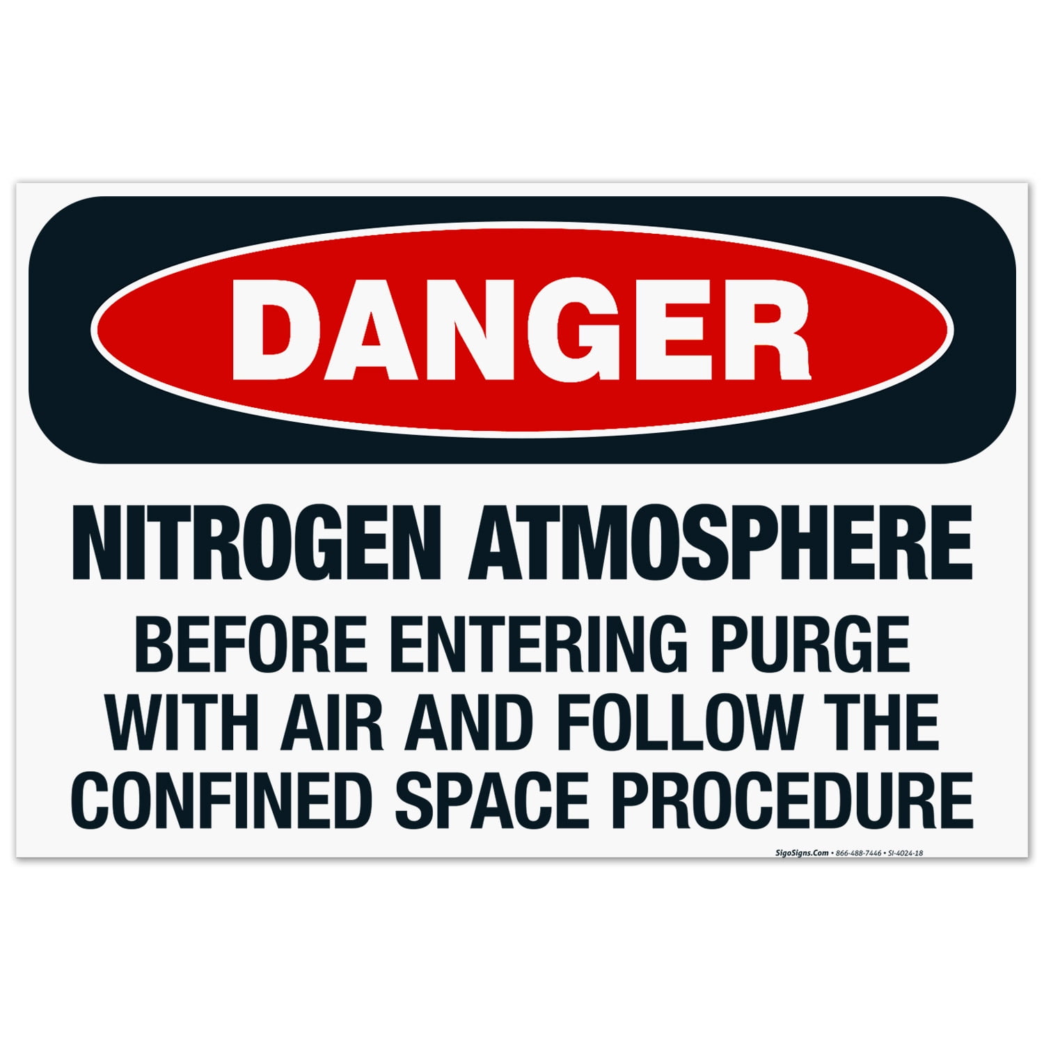 Danger Nitrogen Atmosphere Before Entering Purge With Air Sign, OSHA ...