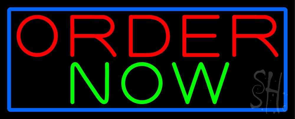 Order Now With Blue Border LED Neon Sign 13 x 32 - inches, Clear Edge ...