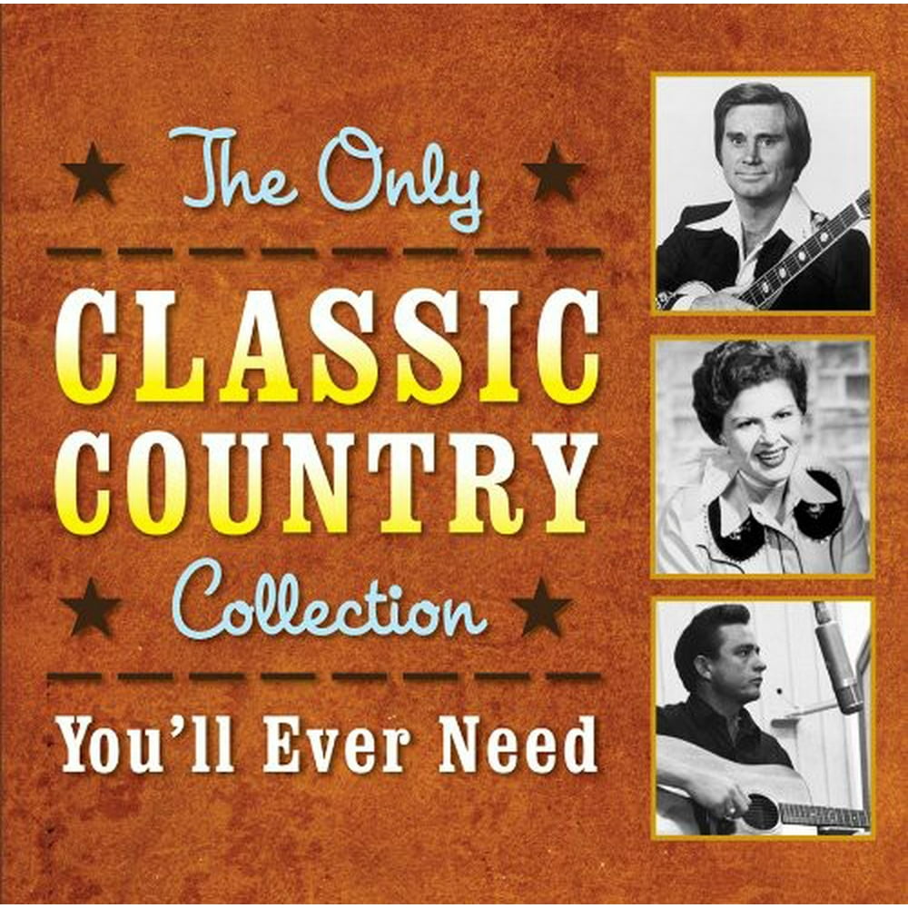 Various Artists The Only Classic Country Collection Youll Ever Need Cd