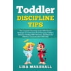 Gentle Discipline Strategies for Parents of Toddlers: Positive ...