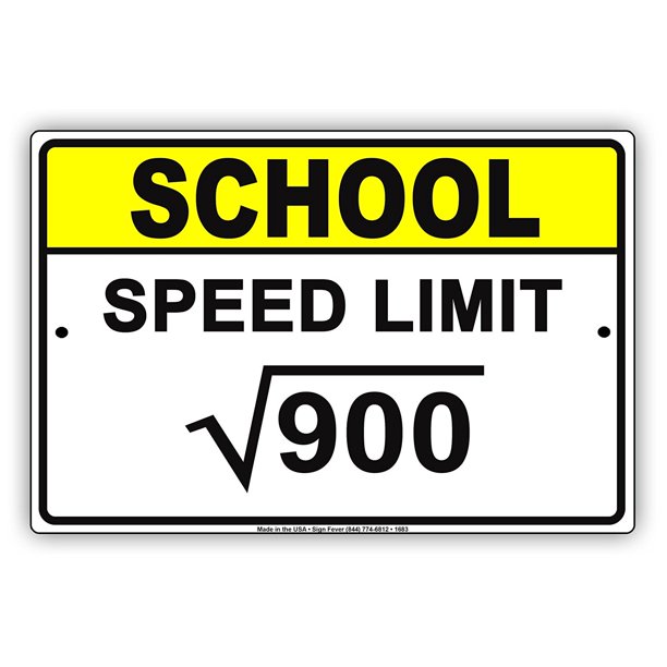 School Speed Limit √900 30 MPH Safety Math Geek Funny Notice Aluminum ...