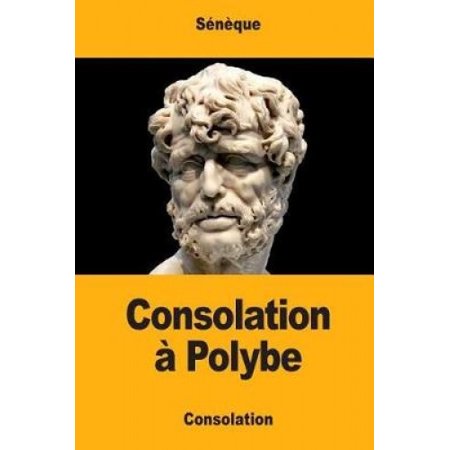 Consolation a Polybe [French] | Walmart Canada