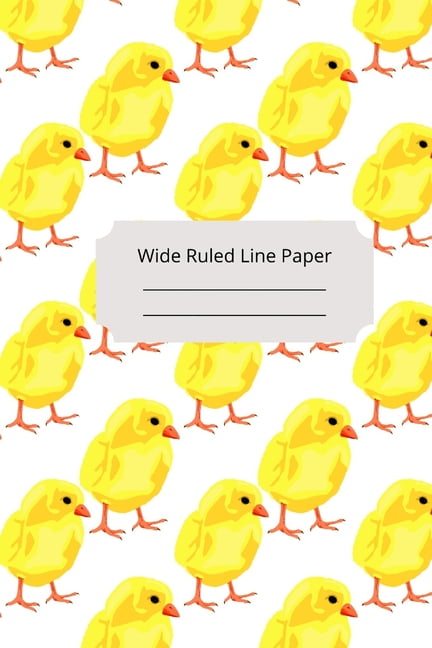 Baby Chicken Theme Wide Ruled Line Paper (Paperback) - Walmart.com