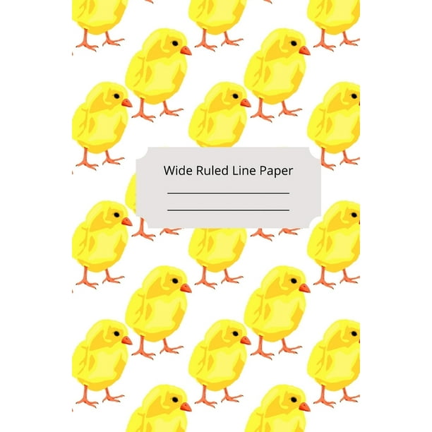 Baby Chicken Theme Wide Ruled Line Paper (Paperback) - Walmart.com