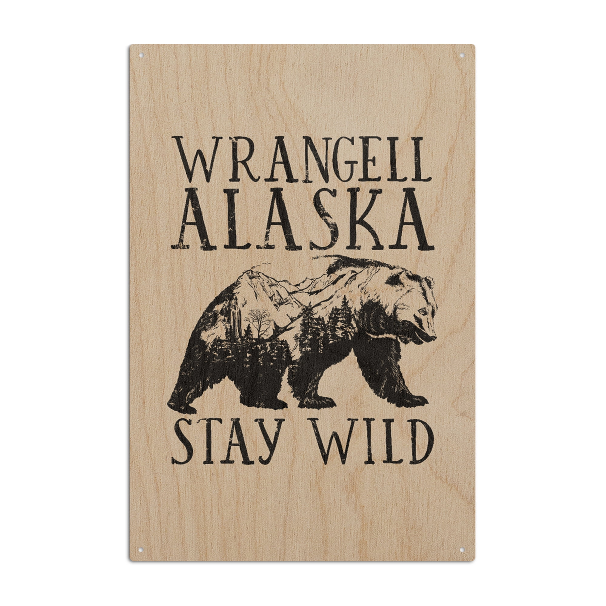 Wrangell, Alaska, Bear, Stay Wild Birch Wood Wall Sign (6x9 Rustic Home ...