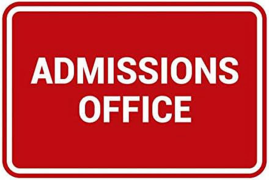 classic admissions office sign with adhesive tape, mounts on any ...
