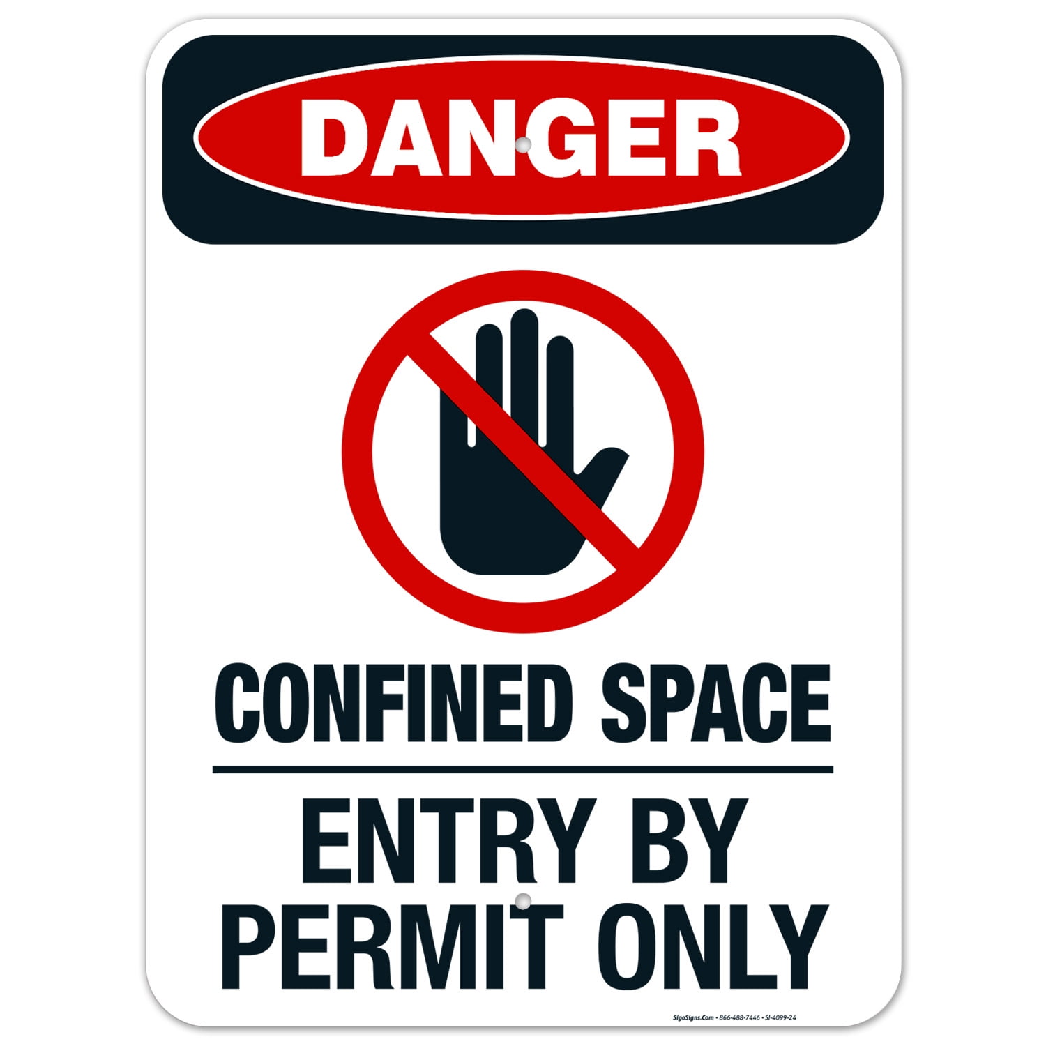 Confined Space Entry By Permit Only Sign, OSHA Danger Sign, 18x24 ...