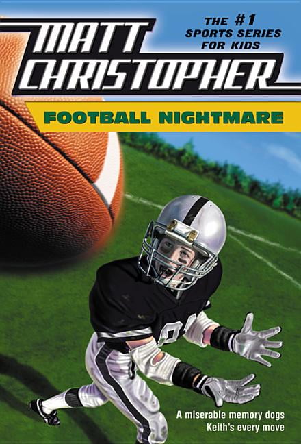 Matt Christopher Sports Bio Bookshelf: Football Nightmare (Paperback) - Walmart.com - Walmart.com
