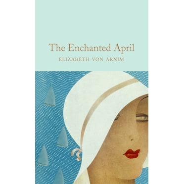 The Enchanted April, (Paperback) - Walmart.com