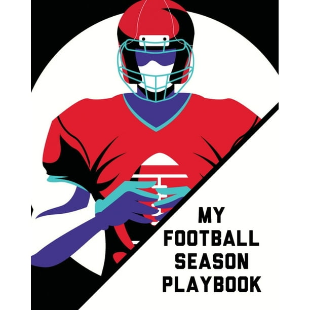 My Football Season Play Book : For Players - Coaches - Kids - Youth ...