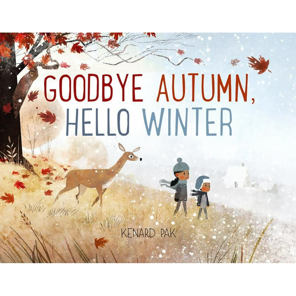 Goodbye Autumn, Hello Winter (Hardcover) - Walmart.com - Walmart.com