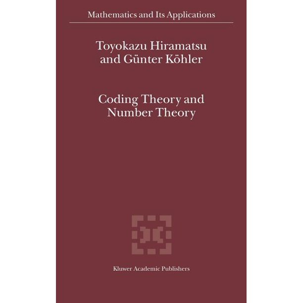 Mathematics And Its Applications Coding Theory And Number Theory Hardcover