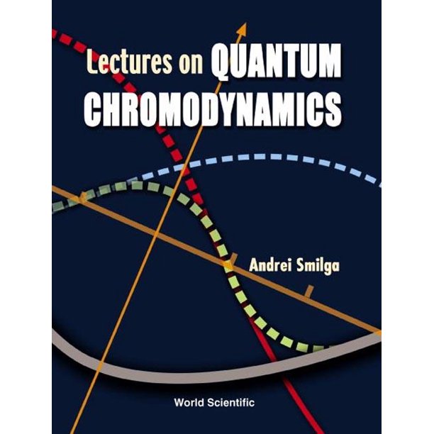 Lectures on the Foundations of Quantum Chromodynamics (Hardcover) - Walmart.com