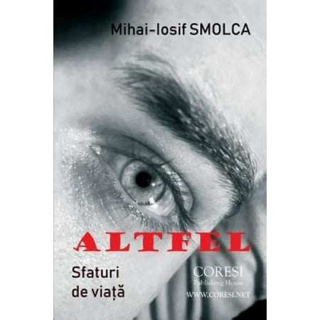 Altfel. Sfaturi de Viata [Romanian] | Walmart Canada